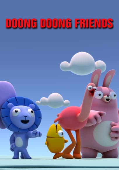 Watch Doong Doong Friends S02:E05 - Clay - Free TV Shows | Tubi