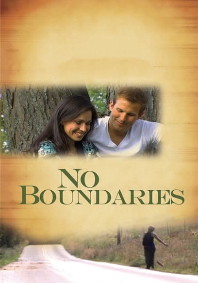 Watch No Boundaries (2009) - Free Movies | Tubi
