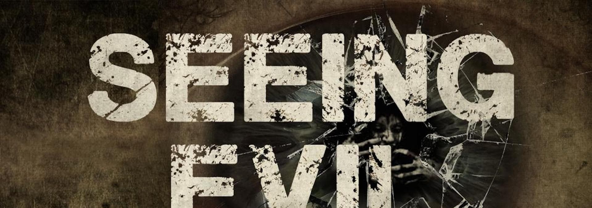 Watch Seeing Evil (2018) - Free Movies | Tubi