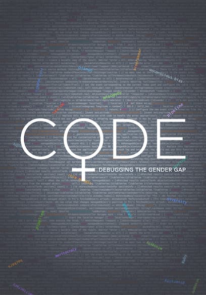 Watch Code: Debugging the Gender Gap (2015) - Free Movies | Tubi