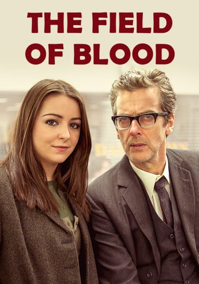 Watch The Field of Blood - Free TV Shows | Tubi