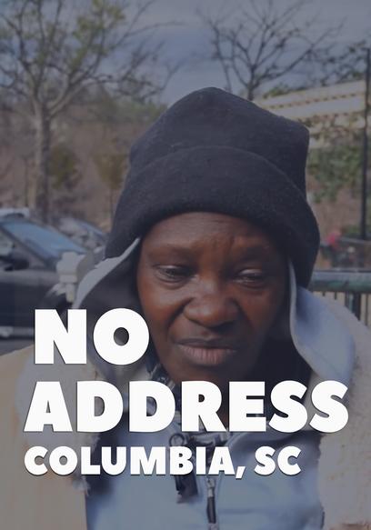 Watch No Address: Columbia, SC (2020) - Free Movies | Tubi