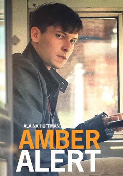 Watch Amber Alert (2016) - Free Movies | Tubi