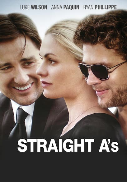 Watch Straight A's (2013) - Free Movies | Tubi