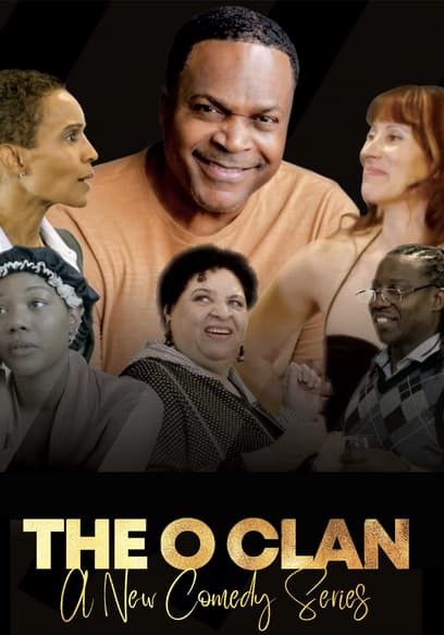 Watch The O Clan S01:E01 - The Clan All Here. - Free TV Shows | Tubi