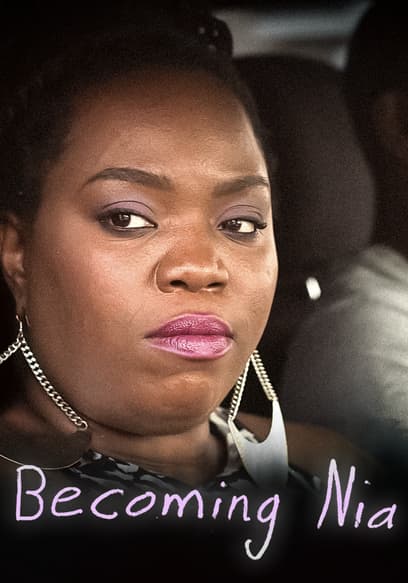Watch Becoming Nia - Free TV Shows | Tubi