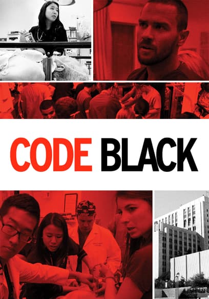 Watch Code Black (2013) - Free Movies | Tubi
