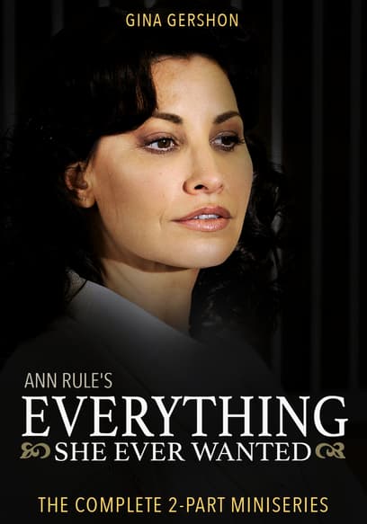 Watch Ann Rule's Everything She Ever Wanted (2009) - Free Movies | Tubi