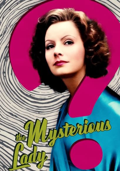 Watch The Mysterious Lady (1928) - Free Movies | Tubi