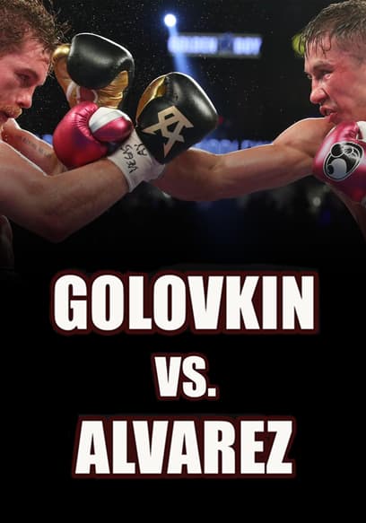 Watch World Championship Boxing: Canelo Alvarez vs. Ge - Free Movies | Tubi Watch World Championship Boxing: Canelo Alvarez vs. Ge - Free Movies | Tubi