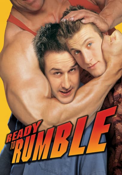 Watch Ready to Rumble (2000) - Free Movies | Tubi
