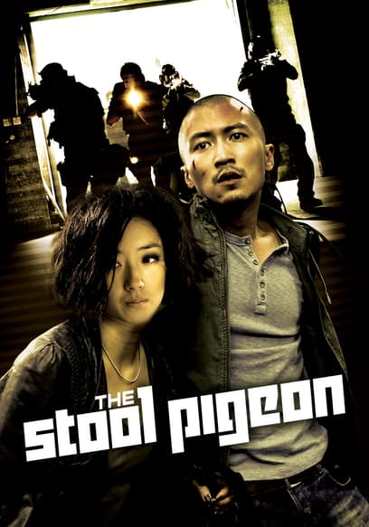 Watch The Stool Pigeon (2010) - Free Movies | Tubi