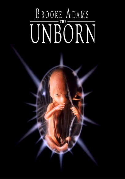 Watch The Unborn (1991) - Free Movies | Tubi