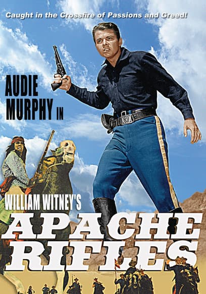 Watch Apache Rifles (1964) - Free Movies | Tubi