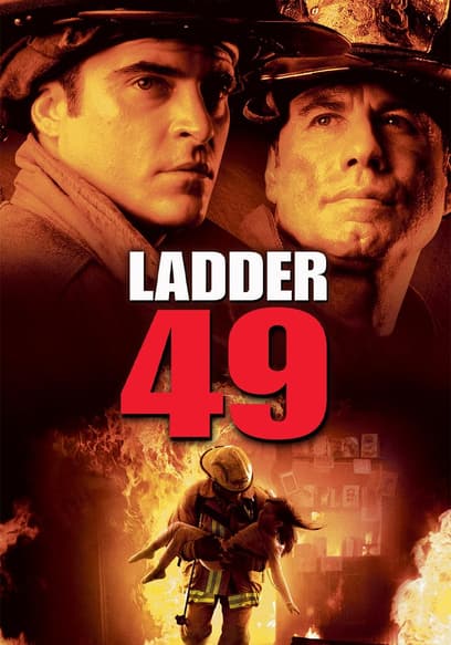 Watch Ladder 49 (2004) - Free Movies | Tubi