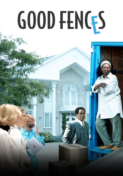 Watch Good Fences (2003) - Free Movies | Tubi