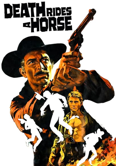 Watch Death Rides a Horse (1967) - Free Movies | Tubi