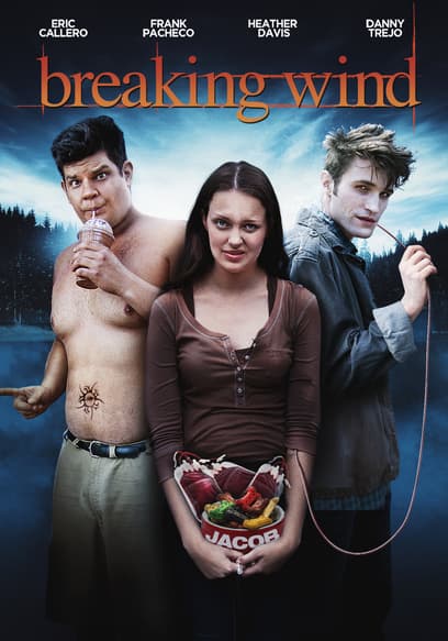 Watch Breaking Wind (2012) - Free Movies | Tubi