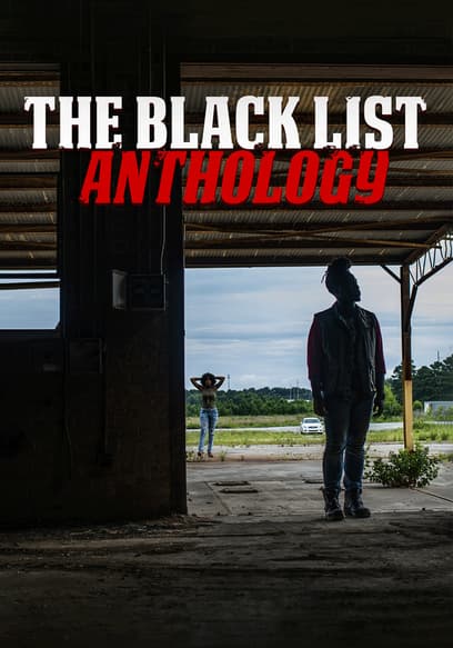 Watch The Black List Anthology (2021) - Free Movies | Tubi