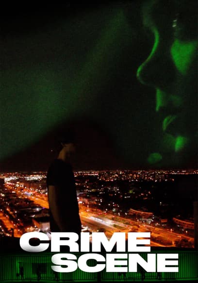 Watch Crime Scene (2021) - Free Movies | Tubi