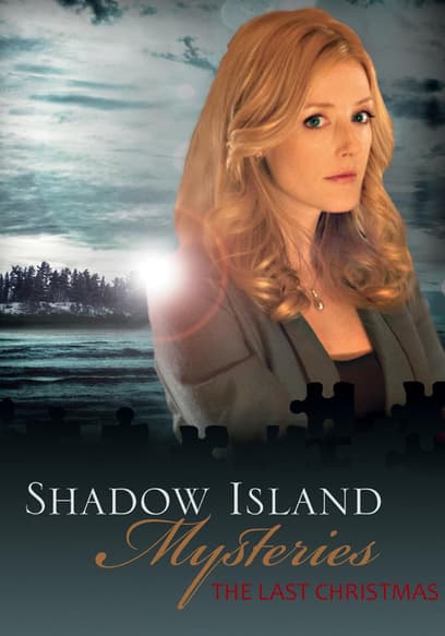 Watch Shadow Island Mysteries: The Last Christmas (201 - Free Movies | Tubi