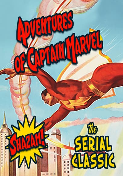 Watch Adventures of Captain Marvel: The Serial Classic - Free Movies | Tubi