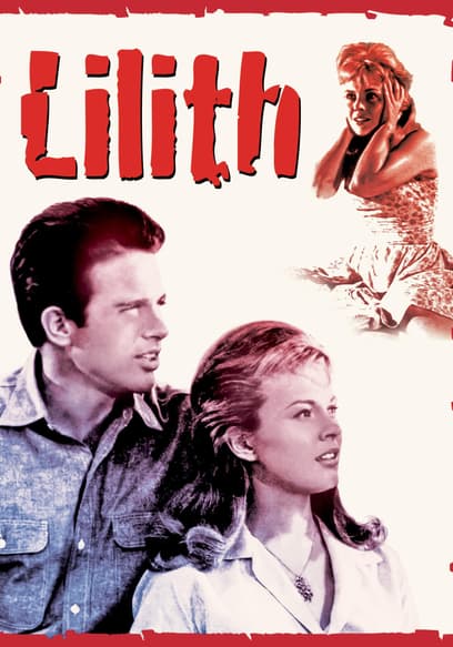 Watch Lilith (1964) - Free Movies | Tubi