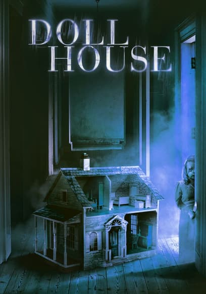 Watch Doll House (2020) - Free Movies | Tubi