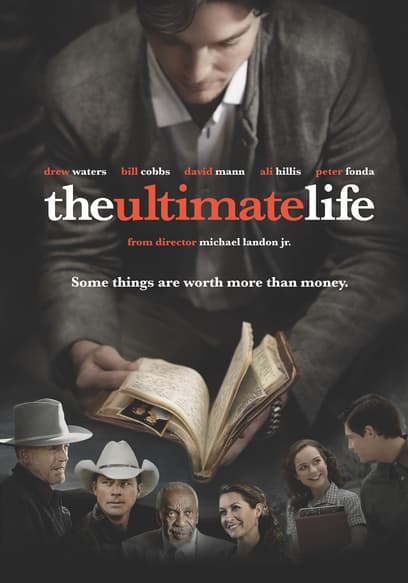 Watch The Ultimate Life (2013) - Free Movies | Tubi