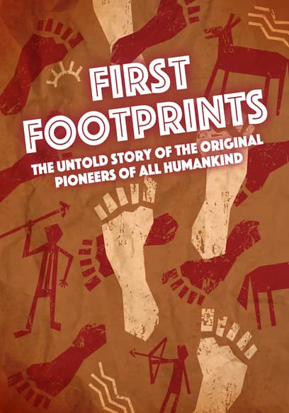 Watch First Footprints (2013) - Free Movies | Tubi