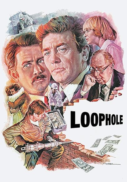 Watch Loophole (1981) - Free Movies | Tubi
