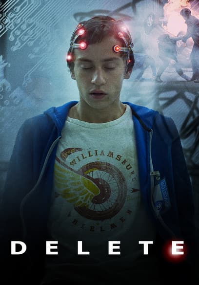 Watch Delete S01:E01 - Episode 1 - Free TV Shows | Tubi