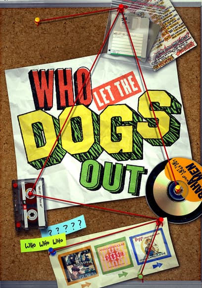 Watch Who Let the Dogs Out (2019) - Free Movies | Tubi