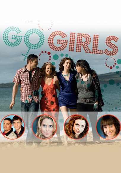 Watch Go Girls - Free TV Shows | Tubi