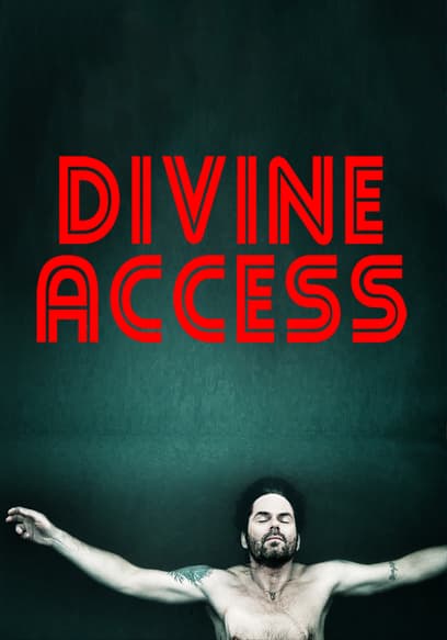 Watch Divine Access (2015) - Free Movies | Tubi