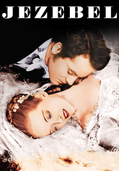 Watch Jezebel (1938) - Free Movies | Tubi