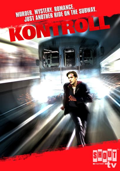 Watch Kontroll (2003) - Free Movies | Tubi