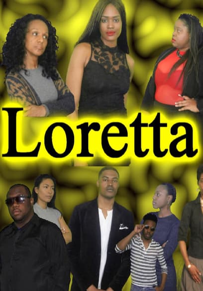 Watch Loretta (2017) - Free Movies | Tubi
