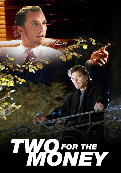 Watch Two for the Money (2005) - Free Movies | Tubi