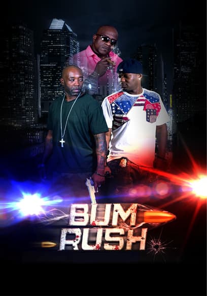 Watch Bum Rush - Free TV Shows | Tubi