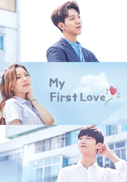 Watch My First Love - Free TV Shows | Tubi