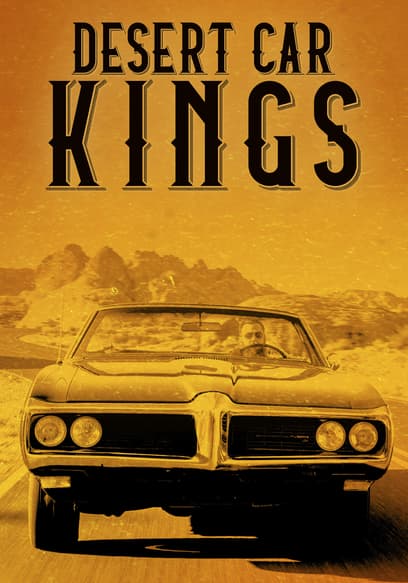 Watch Desert Car Kings - Free TV Shows | Tubi
