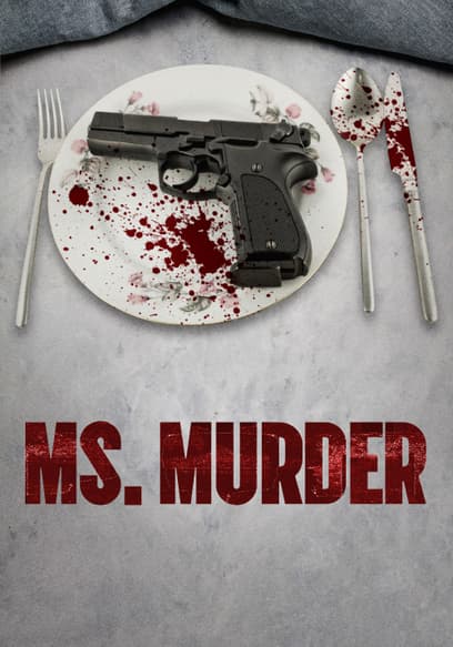 Watch Ms. Murder - Free TV Shows | Tubi