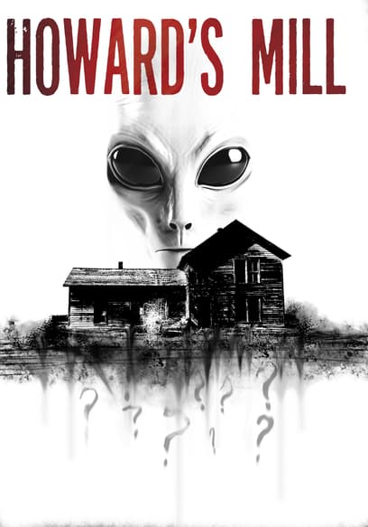 Watch Howard's Mill (2021) - Free Movies | Tubi