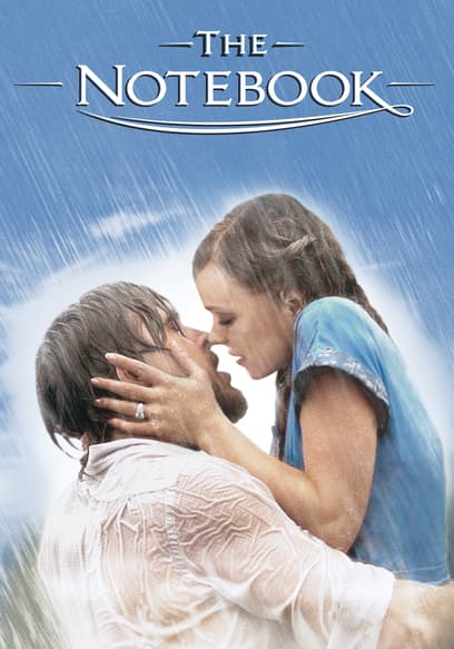 Watch The Notebook (2004) - Free Movies | Tubi