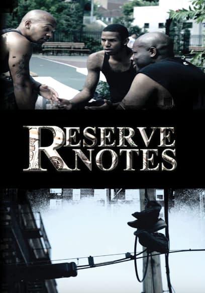 Watch Reserve Notes (2015) - Free Movies | Tubi