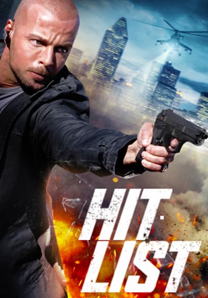 Watch Hit List (2012) - Free Movies | Tubi