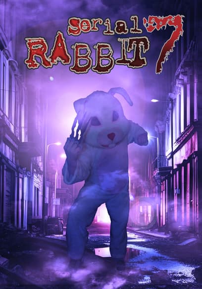 Watch Serial Rabbit 7 (2023) - Free Movies | Tubi