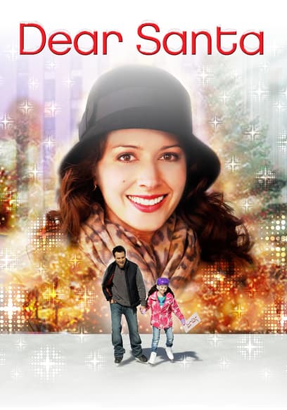 Watch Dear Santa (2011) - Free Movies | Tubi