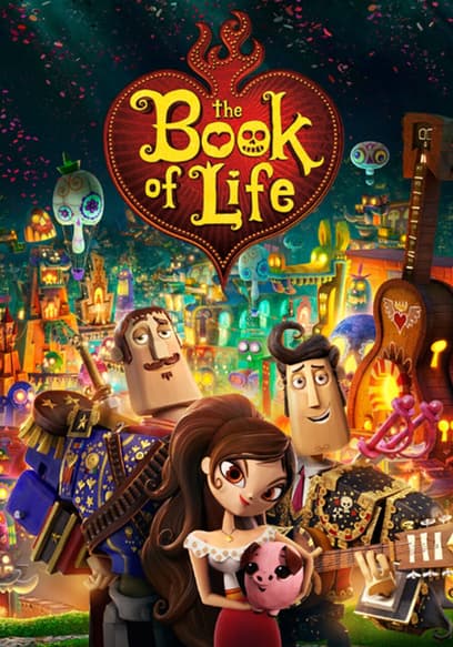 Watch The Book of Life (2014) - Free Movies | Tubi